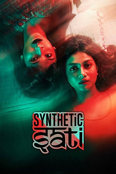 ‎Synthetic Sati (2019) directed by Rishav Ghosh • Film + cast • Letterboxd