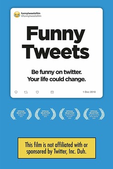 ‎Funny Tweets (2018) directed by Laurie McGuinness • Reviews, film ...