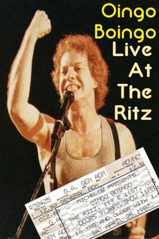 ‎Oingo Boingo: Live At The Ritz (1987) • Reviews, film + cast • Letterboxd