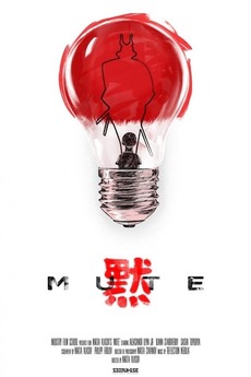 ‎Mute (2018) directed by Nikita Vlasov • Reviews, film + cast • Letterboxd