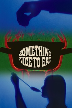 ‎Something Nice to Eat (1967) directed by Sarah Erulkar • Reviews, film ...