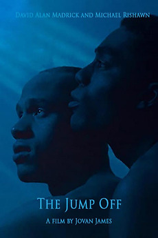 ‎The Jump Off (2017) directed by Jovan James • Reviews, film + cast ...