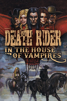 ‎Death Rider in the House of Vampires (2021) directed by Glenn Danzig ...