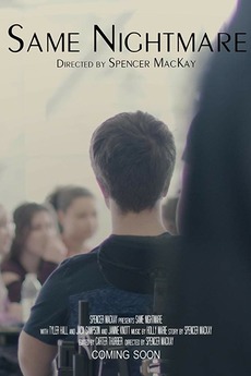 ‎Same Nightmare (2018) directed by Spencer MacKay • Reviews, film ...