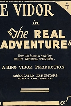 ‎The Real Adventure (1922) directed by King Vidor • Reviews, film ...
