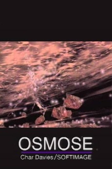 ‎Osmose (1995) directed by Char Davies • Reviews, film + cast • Letterboxd