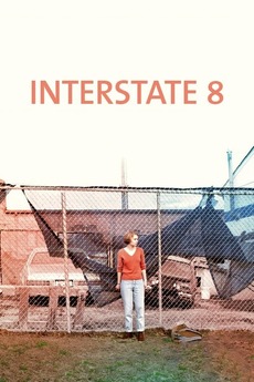 ‎Interstate 8 (2019) directed by Anne Thieme • Reviews, film + cast ...
