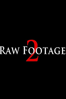 ‎Raw Footage 2 (2016) directed by Christian Jürs • Reviews, film + cast ...
