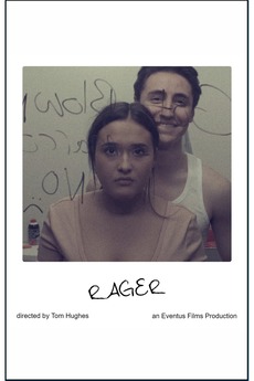 ‎Rager (2019) directed by Tom Hughes • Reviews, film + cast • Letterboxd