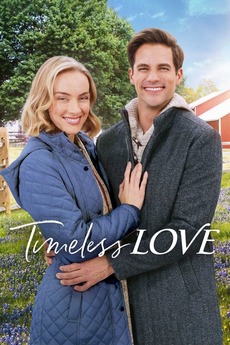 ‎Timeless Love (2019) directed by Brian Brough • Reviews, film + cast ...