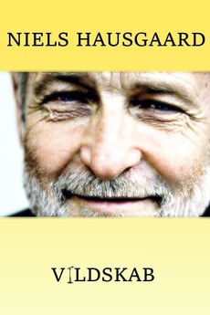 ‎Niels Hausgaard: Vildskab (2006) directed by Jens Folmer Jepsen • Film ...
