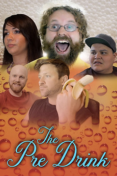 ‎The Pre-Drink (2020) • Reviews, film + cast • Letterboxd