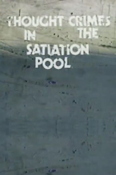 ‎Thought Crimes in the Satiation Pool (1987) directed by Barney Haynes ...