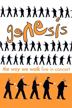 ‎Genesis - The Way We Walk: Live in Concert (1993) directed by James ...