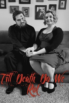 ‎Till Death Do We Rot (2019) • Reviews, film + cast • Letterboxd