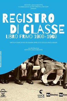 ‎Class Register. First Book 1900-1960 (2015) directed by Gianni Amelio ...
