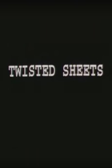 ‎Twisted Sheets (1997) directed by Chris Deacon • Film + cast • Letterboxd