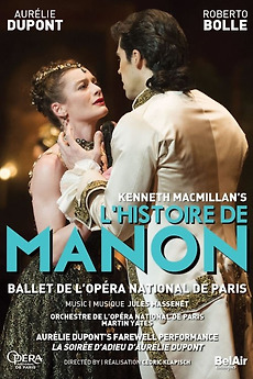 ‎Opéra national de Paris: L'histoire de Manon (2015) directed by Cédric ...