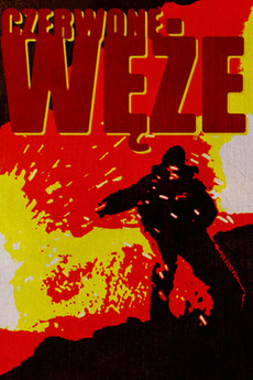 ‎Czerwone weze (1983) directed by Wojciech Fiwek • Film + cast • Letterboxd