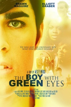 ‎The Boy with Green Eyes (2010) directed by Wesley Meirick • Film ...