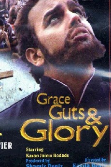 ‎Grace, Guts, and Glory (2004) directed by Peter Vaz, Kavita Deniz ...