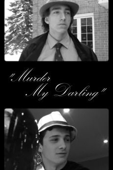 ‎Murder My Darling (2020) directed by Ryan Dexter • Reviews, film ...