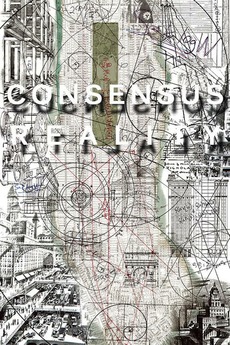 ‎Consensus Reality (2018) directed by Steven Palmer Peterson • Reviews, film + cast • Letterboxd