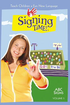‎Signing Time: Vol. 5, ABC Signs (2004) • Film + cast • Letterboxd