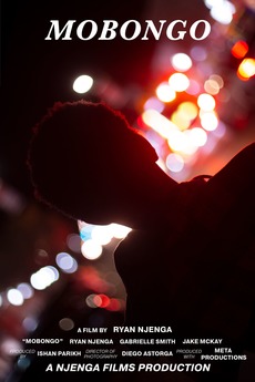 ‎Mobongo (2020) directed by Ryan Njenga • Reviews, film + cast • Letterboxd