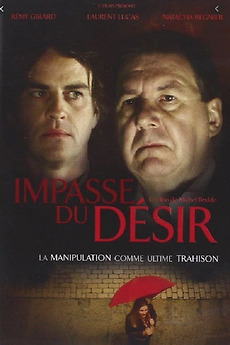 ‎The Impasse of Desire (2010) directed by Michel Rodde • Reviews, film ...