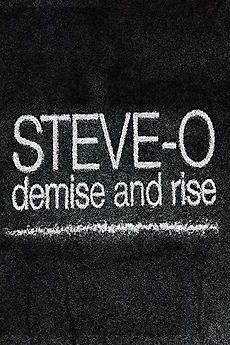‎Steve-O: Demise and Rise (2009) directed by Dimitry Elyashkevich ...