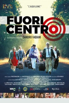 ‎Fuori centro directed by Sandro Fabiani • Film + cast • Letterboxd