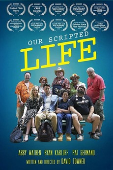 ‎Our Scripted Life (2020) directed by David Towner • Reviews, film ...