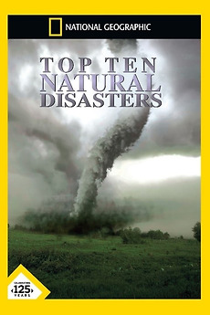 ‎Top Ten Natural Disasters (2013) directed by Jeremy Turner • Film ...