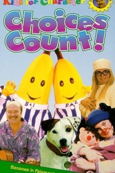 ‎Kids for Character: Choices Count! (1997) • Reviews, film + cast ...