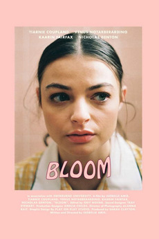 ‎Bloom (2019) directed by Isobelle Amie • Film + cast • Letterboxd