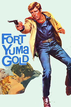 ‎Fort Yuma Gold (1966) directed by Giorgio Ferroni • Reviews, film ...