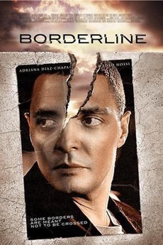 ‎Borderline (2009) directed by Diego Ibarrola • Reviews, film + cast ...