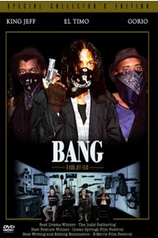 ‎Bang (1996) directed by King Jeff • Reviews, film + cast • Letterboxd