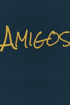 ‎Amigos (2018) directed by Anna Mariani • Reviews, film + cast • Letterboxd