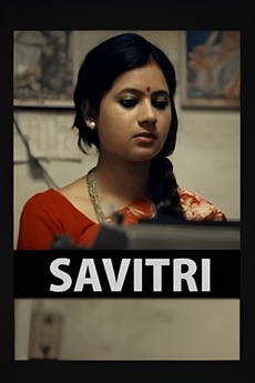 ‎Savitri (2013) directed by Sujit Bidari • Film + cast • Letterboxd