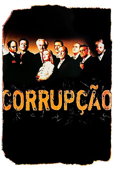 ‎Corruption (2007) directed by João Botelho • Reviews, film + cast ...
