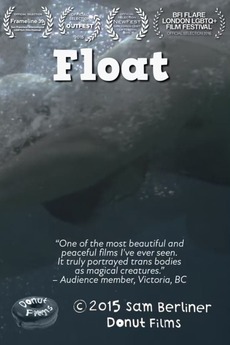 ‎Float (2015) directed by Sam Berliner • Film + cast • Letterboxd