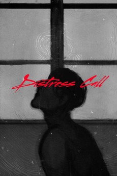 ‎Distress Call (2019) directed by Nick Cause • Reviews, film + cast ...