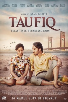 ‎Taufiq: Lelaki Yang Menantang Badai (2019) directed by Ismail Basbeth ...