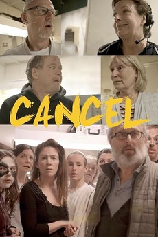 ‎Cancel (2019) directed by Sebastian Johansson Micci • Film + cast ...