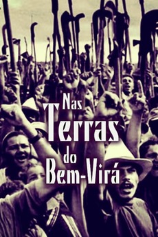 ‎Nas Terras do Bem-Virá (2007) directed by Alexandre Rampazzo • Reviews ...