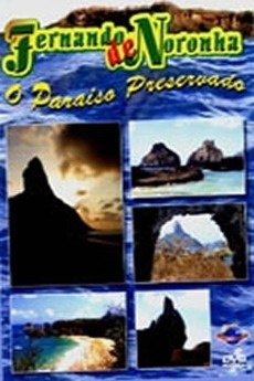 ‎Fernando de Noronha - O Paraíso Preservado (2002) directed by Beto ...