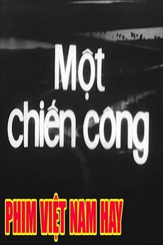 ‎Một Chiến Công • Film + cast • Letterboxd