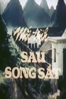‎Mối Tình Sau Song Sắt • Film + cast • Letterboxd